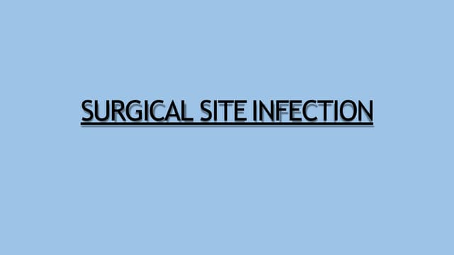 Surgical site infection | PPTX