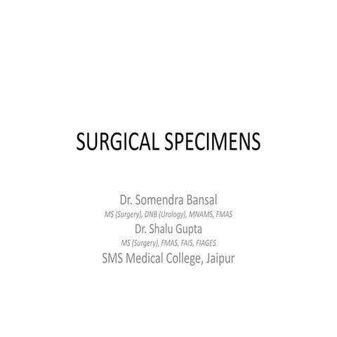 Surgical Pathology Specimens Pptx