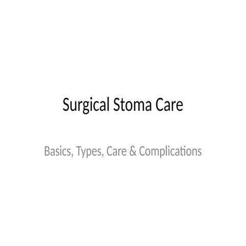 Surgical_Stoma_Care_Presentation-7.pptx improvement in mbbs | PPTX