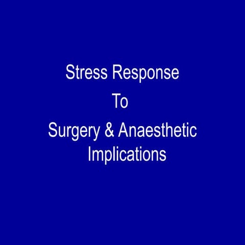 Details on the surgical stress response.ppt