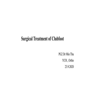 Surgical treatment of CTEV | PPTX