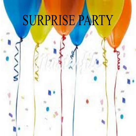 Surprise party | PPTX