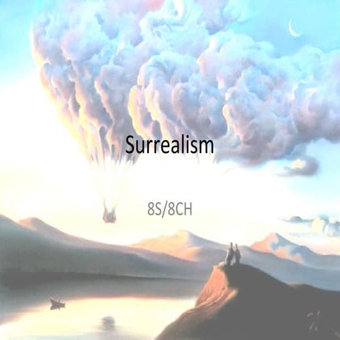 Surrealism | PPT | Drawing and Sketching | Arts and Crafts
