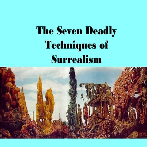 Surrealism 7 techniques | PPT