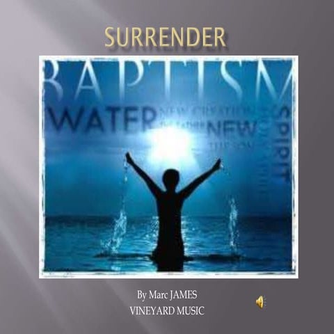 Surrender your life to your Creator! | PPT