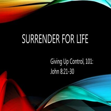 Surrender for Life | PPTX