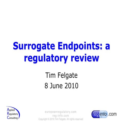 Surrogate endpoints: a regulatory review | PPTX