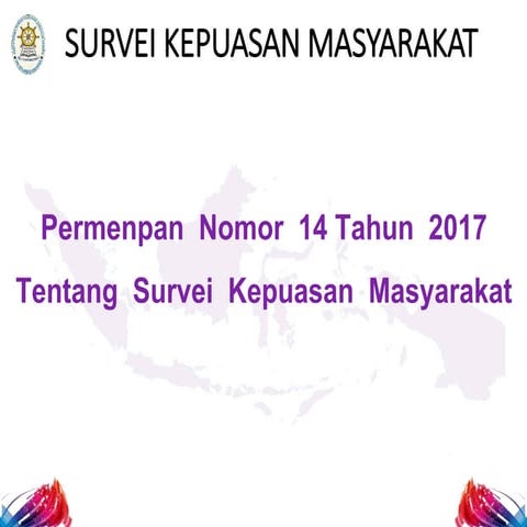 SURVEI KEPUASAN MASYARAKAT rev 12 Juni 2017.pptx