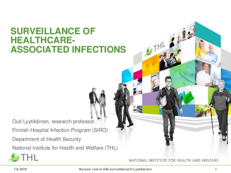 Surveillance of healthcare associated infections Surveillance of healthcare associated infections