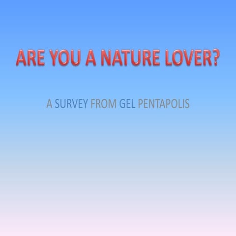 Survey nature | PPTX | Environment | Science