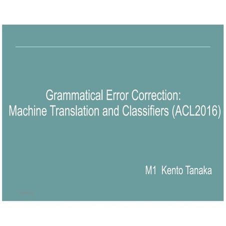 Grammatical Error Correction: Machine Translation and Classifiers (ACL2016) | PDF | Web ...