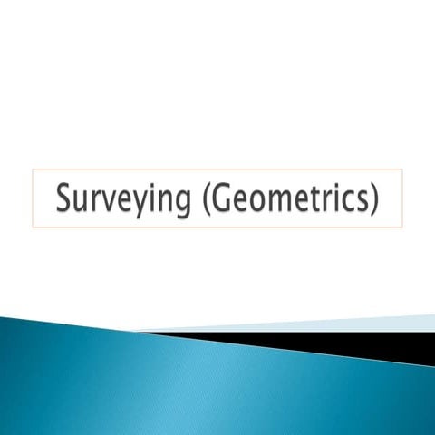 Surveying (geometrics) | PPT