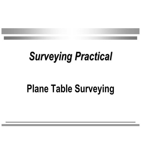 Surveying_Plane Table Practical.ppt