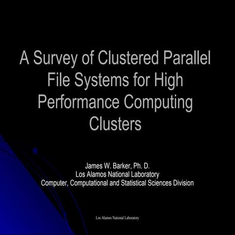 Survey of clustered_parallel_file_systems_004_lanl.ppt