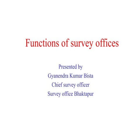 survey officer function in nepalese .ppt
