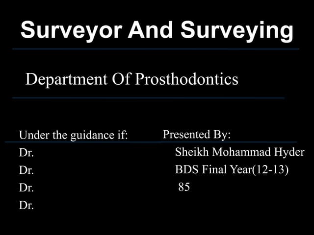 removable partial denture survey lines, path of insertion, guide planes ...