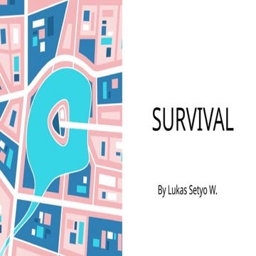 SURVIVAL DI TEMPAT YANG ASING DAN BARU ! | PPTX