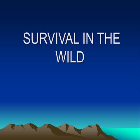 Survival in the Wild nithin | PPT
