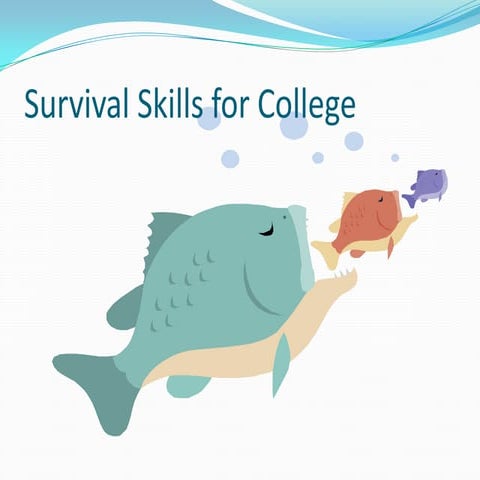 Survival Skills for College | PPT
