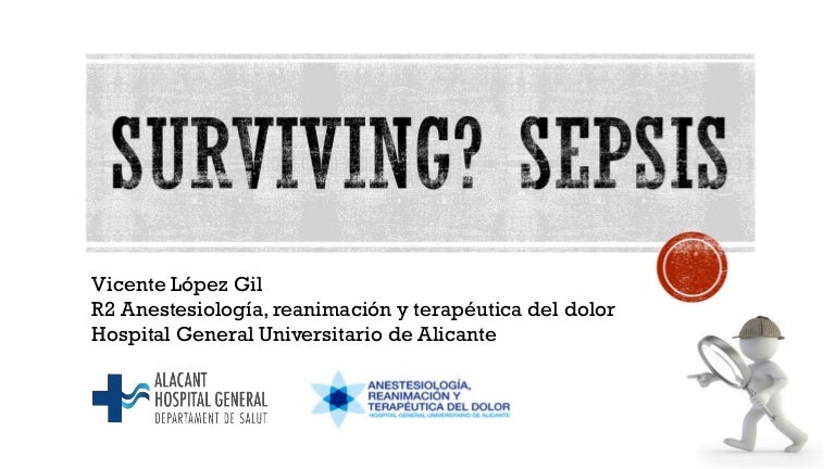 Surviving Sepsis