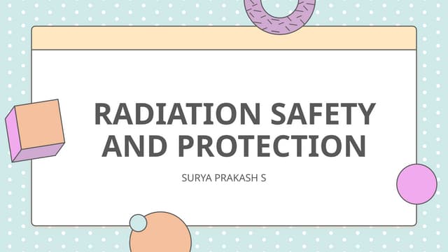 BASIC RADIATION SAFETY AWARENESS | PPTX