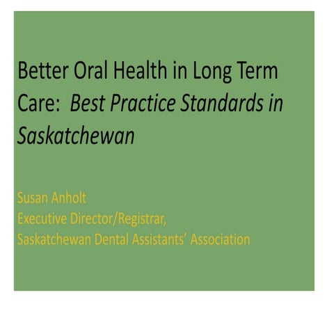 Better Oral Health in Long Term Care | PPTX
