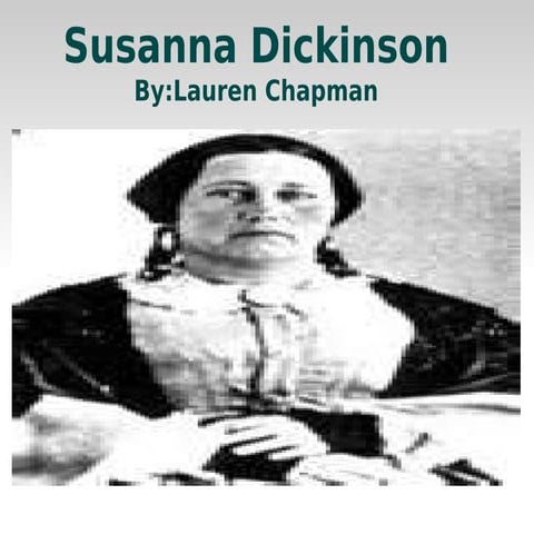 Susanna Dickinson Famous Quotes Category: Susan Dickinson