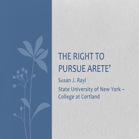 Right to Pursue Arete | PPT