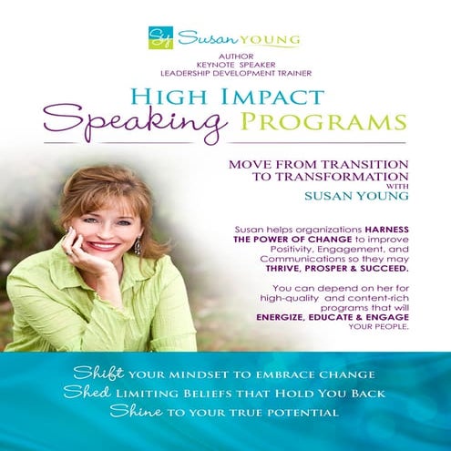 High Impact Speaking Programs with Speaker, Author, change Expert Susan ...