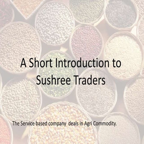 Sushree traders | PPT