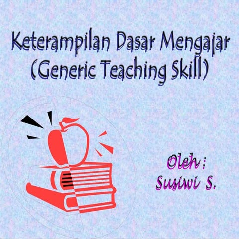 SUSIWI-17)._Keterampilan_Dasar_Mengajar.pptx