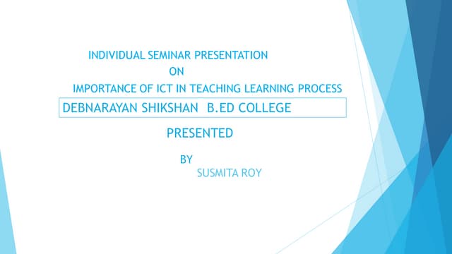 Role of ICT in Teaching Learning | PPT