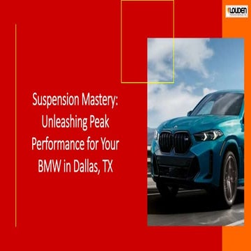 Suspension Mastery Unleashing Peak Performance for Your BMW in Dallas, TX | PPT