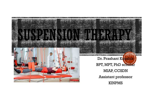 SUSPENSION THERAPY.pptx