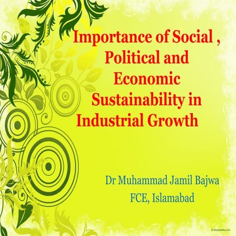 Importance of Social , Political and Economic Sustainability in ...