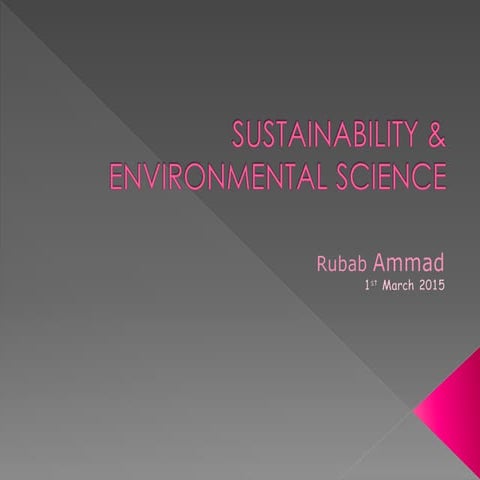 Sustainability & environmental science ppt1 | PPTX