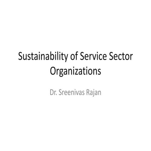 Sustainability of service sector organizations | PPTX