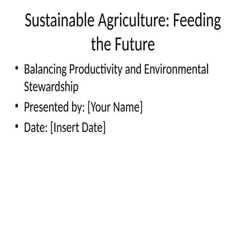 Sustainable_Agriculture_Presentation.pptx