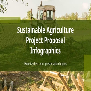Sustainable Agriculture Project Proposal Infographics by Slidesgo.pptx