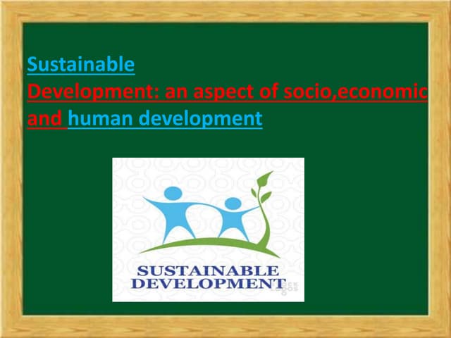 Sustainable development ppt | PPTX