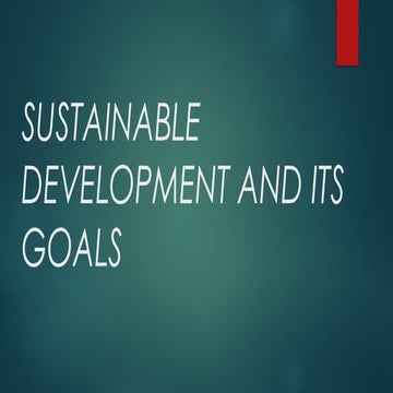 SUSTAINABLE DEVELOPMENT GOALS | PPTX