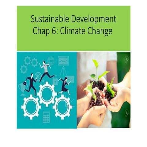 Sustainable Development Chap 7_ Climate ChangeV1 -1.ppt