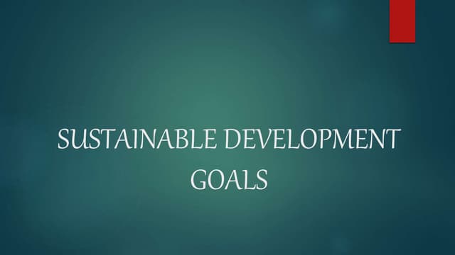 17 Goals Of Sustainable Development presentation | PPTX