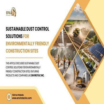 Sustainable Dust Control Solutions for Environmentally Friendly ...