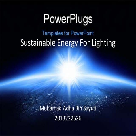 Sustainable energy for lighting presentation | PPTX