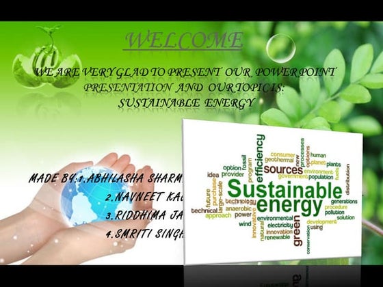 Sustainable energy ppt | PPT | Power and Energy Industry | Industries