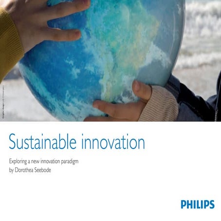 Sustainable Innovation | Exploring a new innovation paradigm | PDF