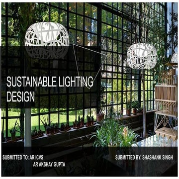 SUSTAINABLE LIGHTING DESIGN for architectural lighting | PPTX