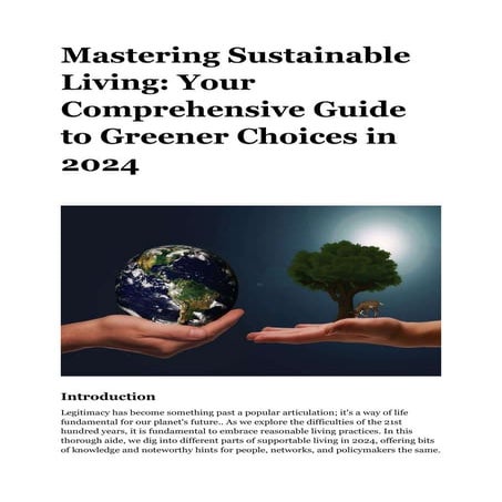Mastering Sustainable Living: Your Comprehensive Guide to Greener ...