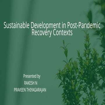 Sustainable Development in Post-Pandemic Recovery Contexts | PPTX